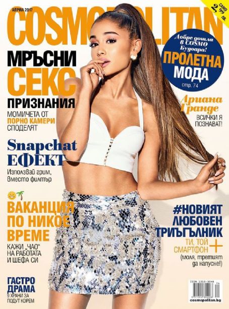 Ariana Grande, Cosmopolitan Magazine April 2017 Cover Photo - Bulgaria Ariana Grande, Cosmopolitan Magazine April 2017 Cover Photo - Bulgaria