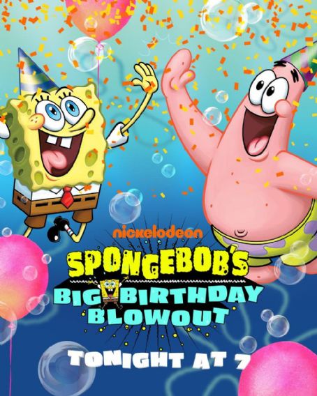 SpongeBob's Big Birthday Blowout Poster - FamousFix SpongeBob's Big Birthday Blowout Poster - FamousFix